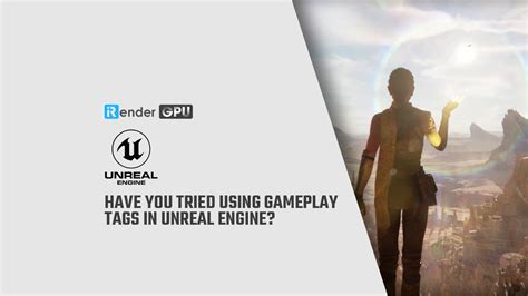 have you tried using gameplay tags in unreal engine irender