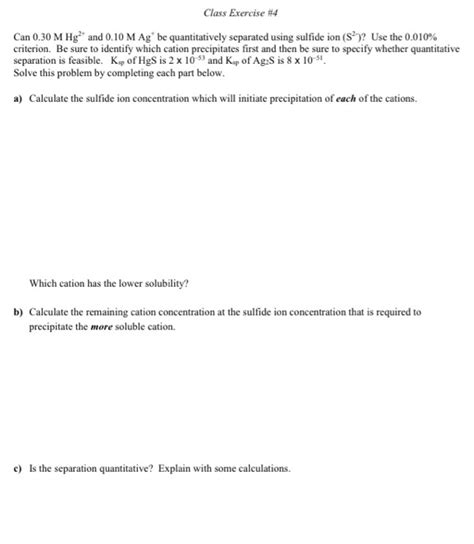 Solved Class Exercise 4 Can 030 M Hgʻ And 010 M Ag Be