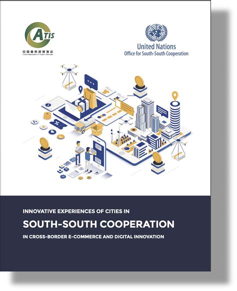 Innovative Experiences Of Cities In South South Cooperation In Cross Border E Commerce And