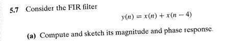 Consider The FIR Filter Y N X N X N A Chegg