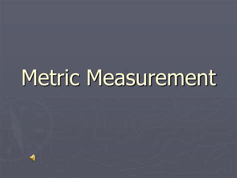 PPT Metric Measurement PowerPoint Presentation Free Download ID 8675697