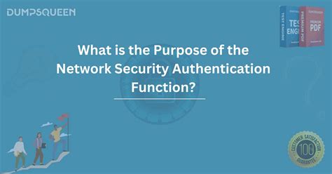 What Is The Purpose Of The Network Security Authentication Function