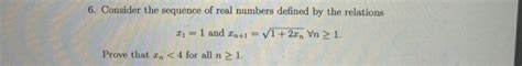 solved 6 consider the sequence of real numbers defined by