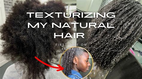 I Cant Believe That Its The First Time Texturizing My Natural 4c Hair Unexpected Youtube