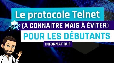Le Protocole Telnet Pour Les Débutants Réseau Informatique