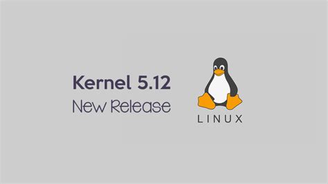 Linux Kernel 5 12 Released What S New And Installation Guide