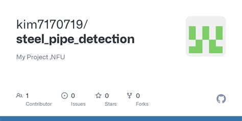 Github Kim7170719 Steel Pipe Detection My Project Nfu