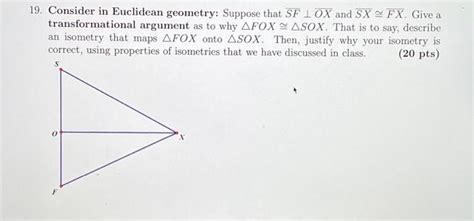 Solved Consider In Euclidean Geometry Suppose That SFOX Chegg