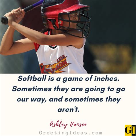 30 Inspiring Softball Quotes And Sayings Who Love The Game