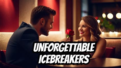 Make Your First Date Unforgettable Top 5 Icebreaker Questions Youtube