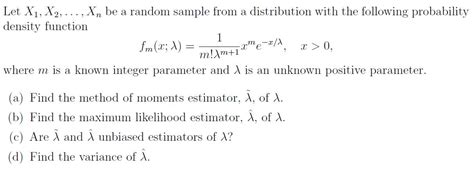 solved let x1 x2 xn be a random sample from a