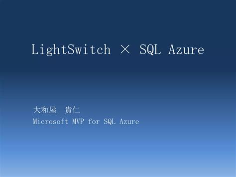 Light Switch × Sql Azure Pptx Databases Computer Software And