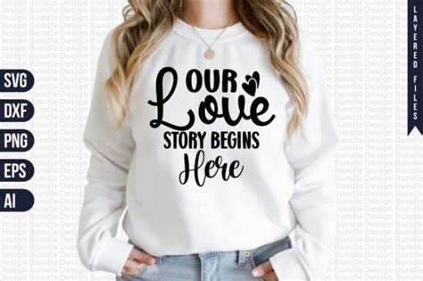 Our Love Story Begins Here Svg Graphic By Designbundle · Creative Fabrica