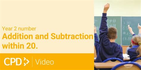 Year 2 Use Addition And Subtraction Facts To 20 Cpd Video