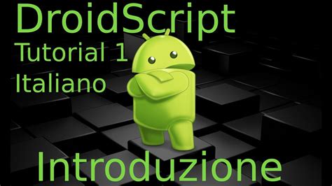 Droidscript Tutorial YouTube