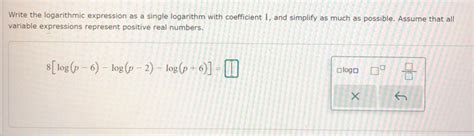 solved write the logarithmic expression as a single
