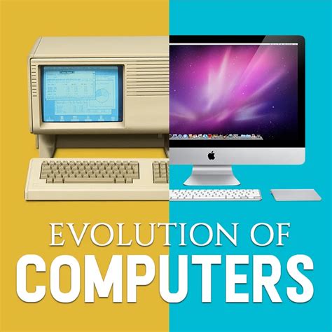 Evolution Of The Computer