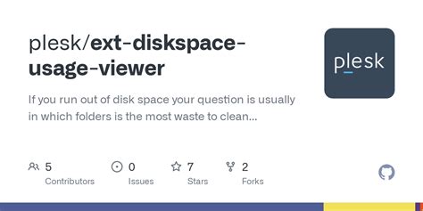 Github Pleskext Diskspace Usage Viewer If You Run Out Of Disk Space