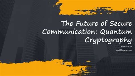 The Future Of Secure Communication Quantum Cryptography Ppt Guidelines At