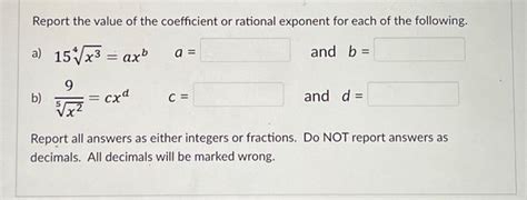 Solved Report The Value Of The Coefficient Or Rational