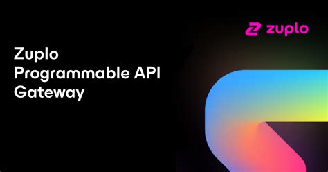 Programmable Api Gateway Zuplo