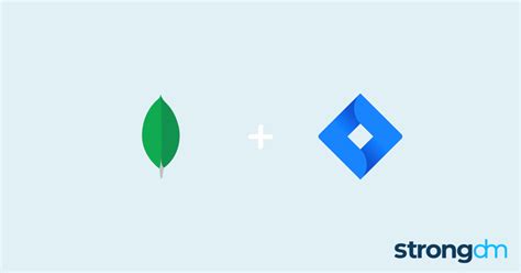 Mongodb Integrating Into A Jira Workflow Strongdm