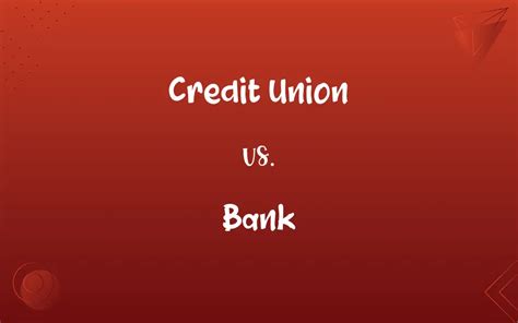 Credit Union Vs Bank Whats The Difference