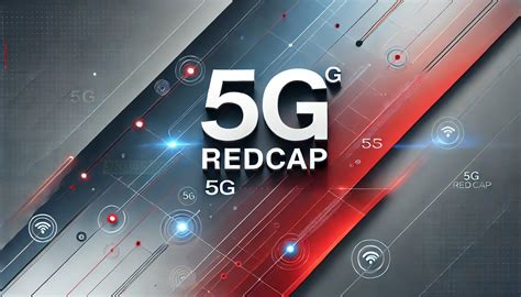 5g Redcap A Low Cost Version Of 5g Or The Next Generation Iot