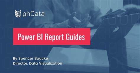 Power BI Report Guides PhData