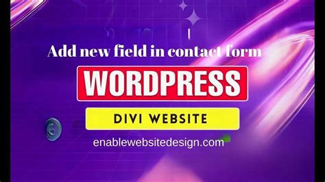 How To Add New Field In Divi Contact Form In Wordpress Website Youtube