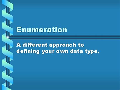 Enumeration A Different Approach To Defining Your Own