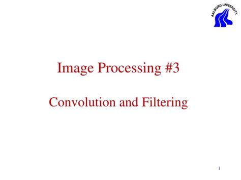 Ppt Image Processing 3 Convolution And Filtering Powerpoint