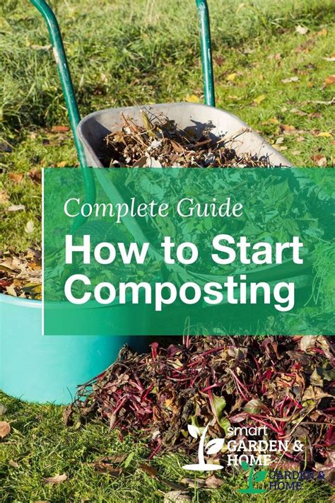 How To Start Composting Complete Guide How To Start Composting How To Make Compost Compost