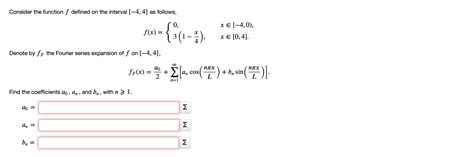 Solved Consider The Function F Defined On The Interval Chegg