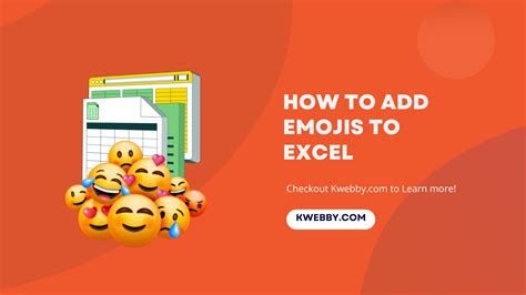 How To Add Emojis To Excel Quick Methods Kwebby