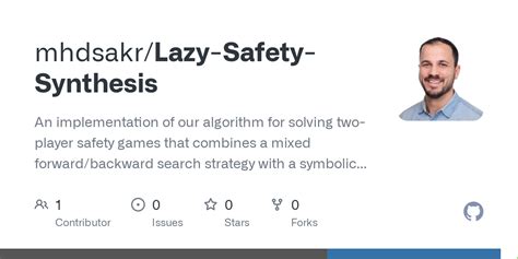 Github Mhdsakrlazy Safety Synthesis An Implementation Of Our Algorithm For Solving Two