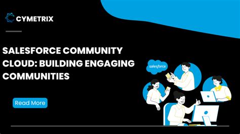 Salesforce Community Cloud Building Engaging Communities
