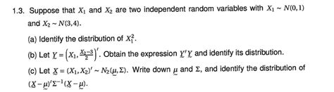 Solved 3 Suppose That X1 And X2 Are Two Independent Random