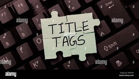 Conceptual Caption Title Tags Business Approach The Html Element That
