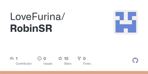 GitHub LoveFurina RobinSR