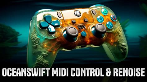 using oceanswift midi control with renoise youtube