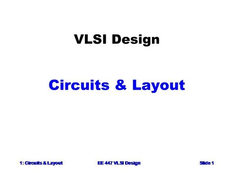 Ppt Vlsi Design Circuits Layout Powerpoint Presentation Free Download Id1465423