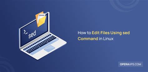 How To Edit Files Using Sed Command In Linux 15 Examples