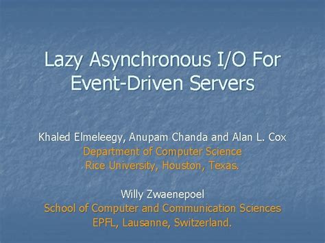 Lazy Asynchronous Io For Eventdriven Servers Khaled Elmeleegy