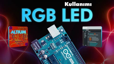 Arduino ile RGB LED Yumuşak Renk Geçişi PART 1 YAZILIM YouTube
