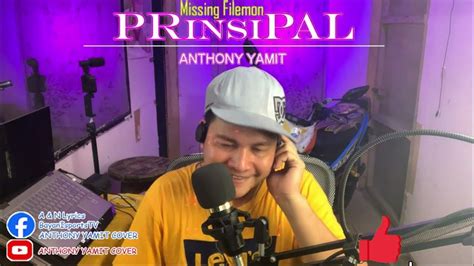 Prinsipal By Missing Filemon Youtube
