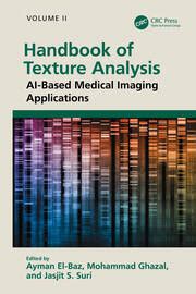 Handbook Of Texture Analysis AI Based Medical Imaging Applications