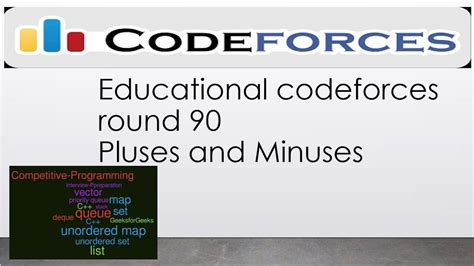 Pluses And Minuses Educational Codeforces Round 90 Problem C Youtube