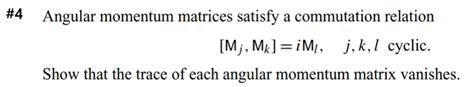Solved Write On Paper Plz4 ﻿angular Momentum Matrices