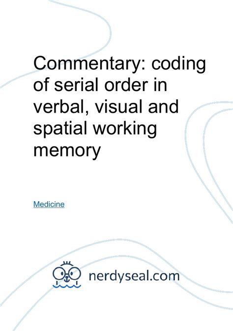 Commentary Coding Of Serial Order In Verbal Visual And Spatial
